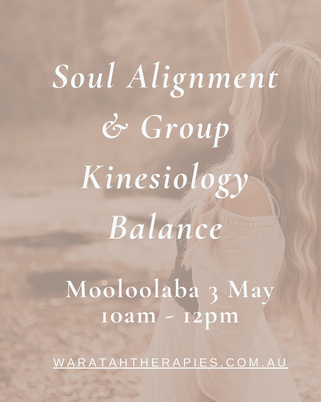 Soul Alignment & Group Kinesiology Balance - Waratah Therapies